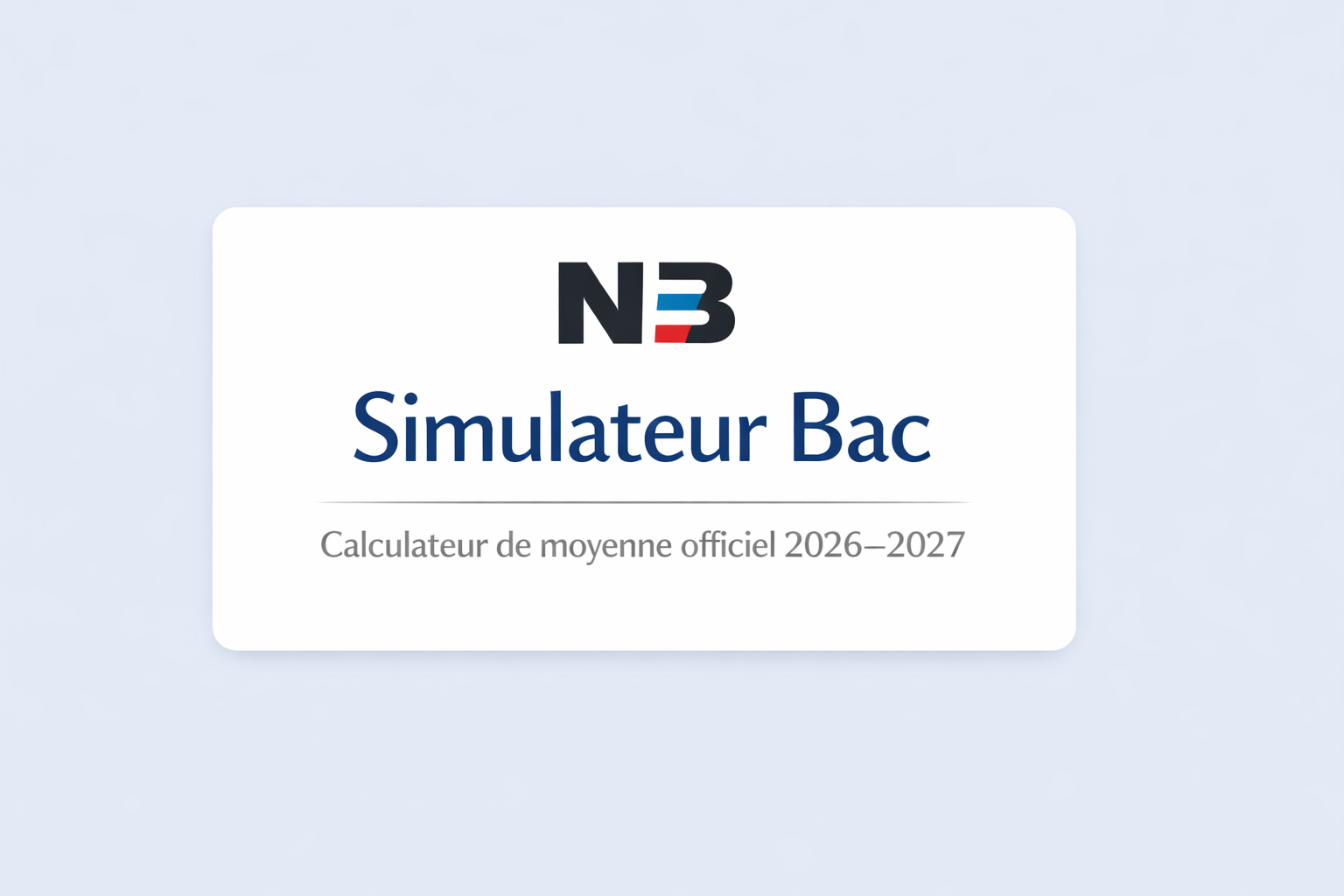 Simulateur Bac 2026–2027 — Calcul de moyenne officiel, mention et ...